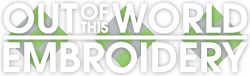 Home - Out of This World Embroidery & Custom Tags